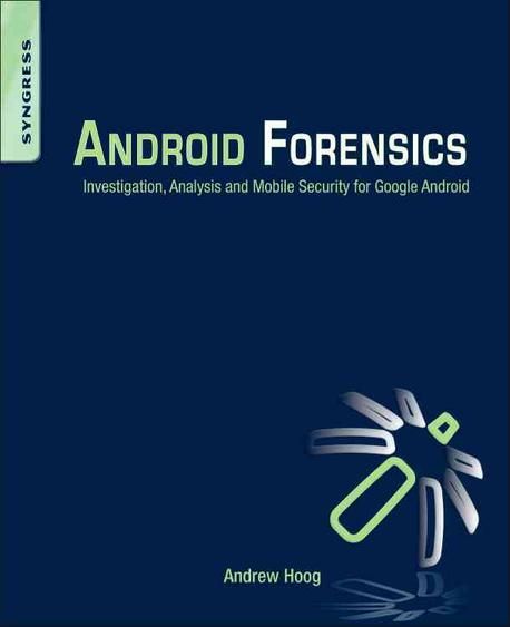 Android Forensics | Hoog - 교보문고