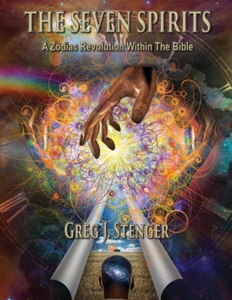 The Seven Spirits | Stenger, Greg J. - 교보문고