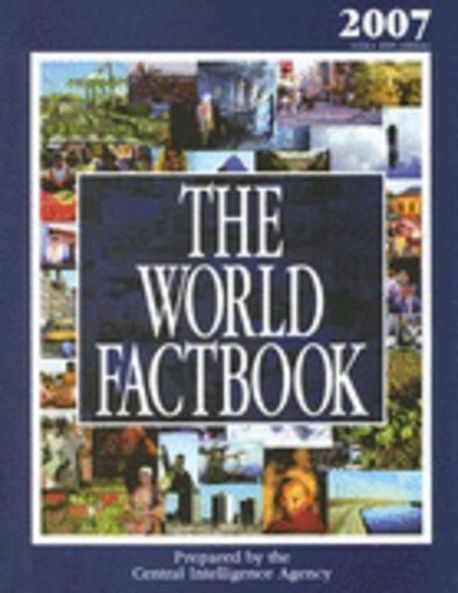 World Factbook 2007 : (CIA's 2006 Edition) | Central Intelligence ...