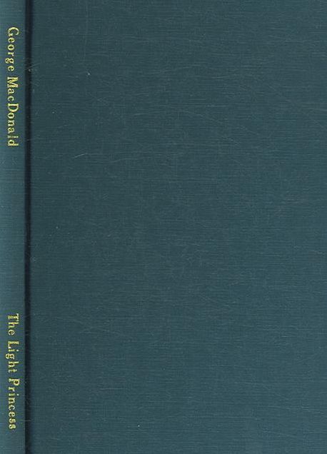 The Light Princess and Other Fairy Stories by George Macdonald, Fiction ...