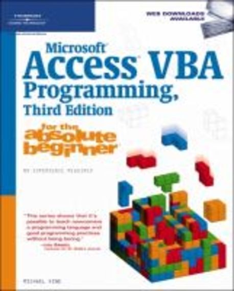 Microsoft Access VBA Programming for the Absolute Beginner | Vine, Michael A. - 교보문고