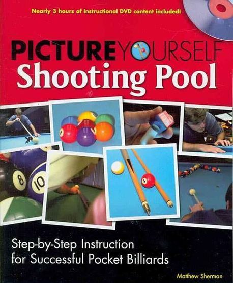 Picture Yourself Shooting Pool | Sherman, Matt - 교보문고