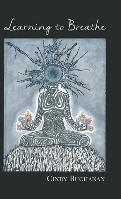 Learning to Breathe | Buchanan, Cindy - 교보문고