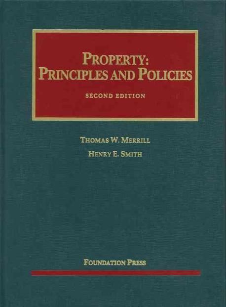 Merrill and Smith's Property : Principles and Policies, 2e. | Thomas W ...