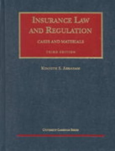 Insurance Law and Regulation: Cases and Materials/5 | Kenneth S ...