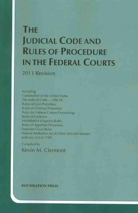 The Judicial Code and Rules of Procedure in the Federal Courts 2011 ...