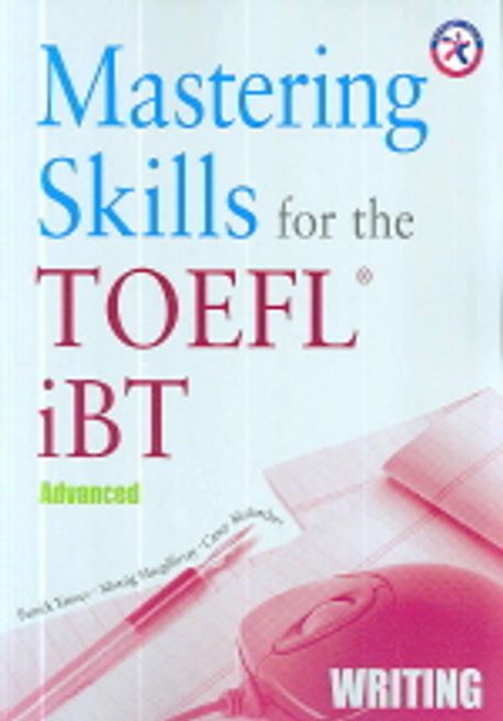 Mastering Skills for the TOEFL iBT: Writing | - 교보문고