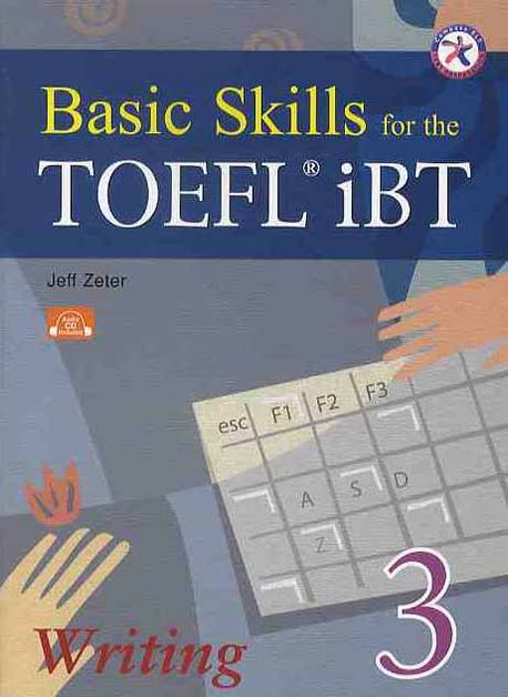 BASIC SKILLS FOR THE TOEFL IBT WRITING 3 | JEFF ZETER - 교보문고