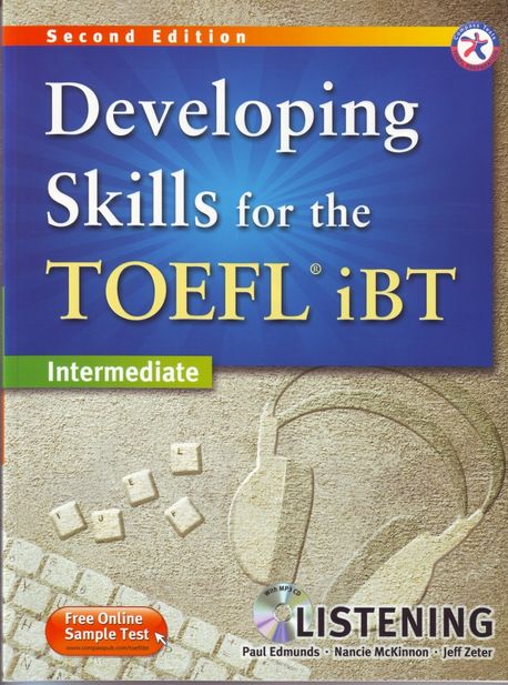 DEVELOPING SKILLS FOR THE TOEFL IBT: LISTENING (SECOND EDITION) | - 교보문고