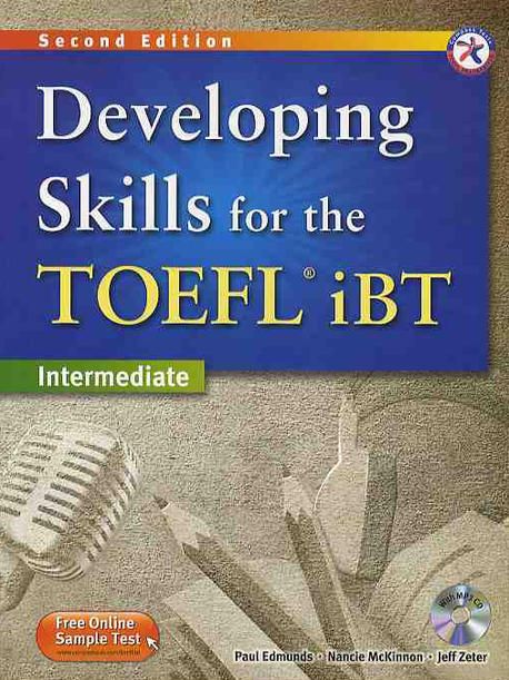DEVELOPING SKILLS FOR THE TOEFL IBT(INTERMEDIATE) | PAUL EDMUNDS - 교보문고