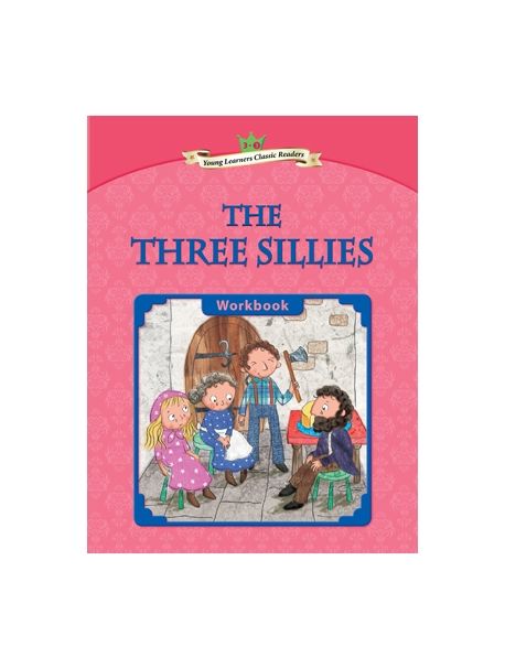 Young Learners Classic Readers Level 3-3: The Three Sillies (CD1 포함 ...