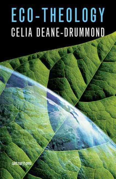 Eco-Theology | Deane-Drummond, Celia - 교보문고