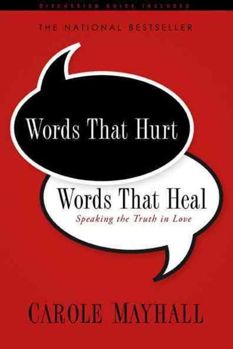 Words That Hurt, Words That Heal | Mayhall, Carole - 교보문고