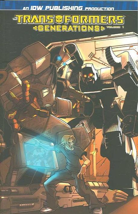 Transformers 1 : Generations | Eisinger, Justin (EDT) - 교보문고