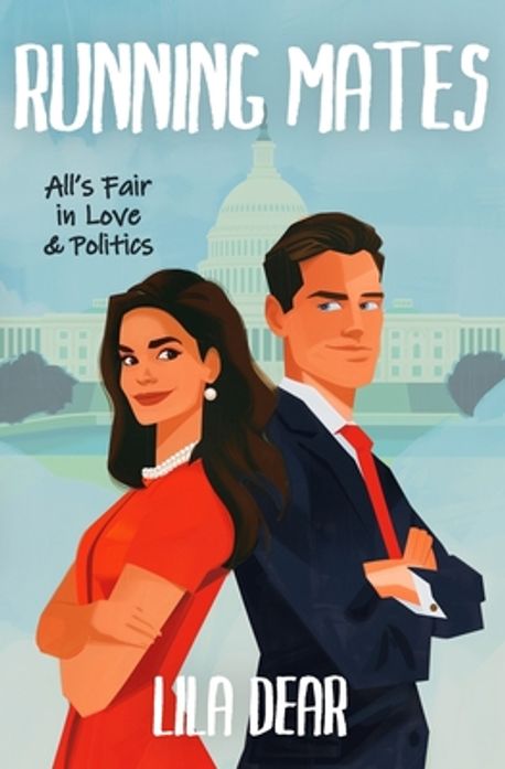 Running Mates | Dear, Lila - 교보문고