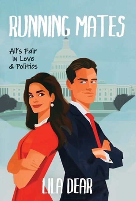 Running Mates | Dear, Lila - 교보문고