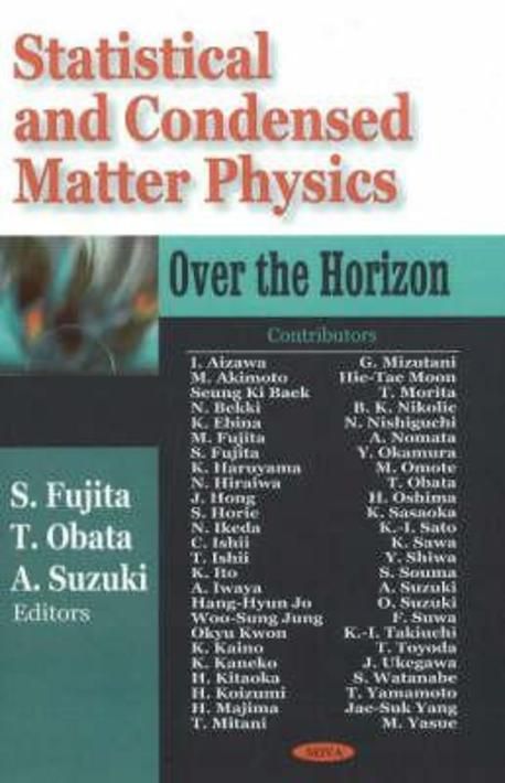 Statistical and Condensed Matter Physics | Fujita, S. (EDT)/ Obata, T. (EDT)/ Suzuki, A. (EDT - 교보문고