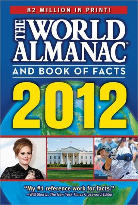 The World Almanac and Book of Facts 2012 | World Almanac (COR)/ Janssen ...