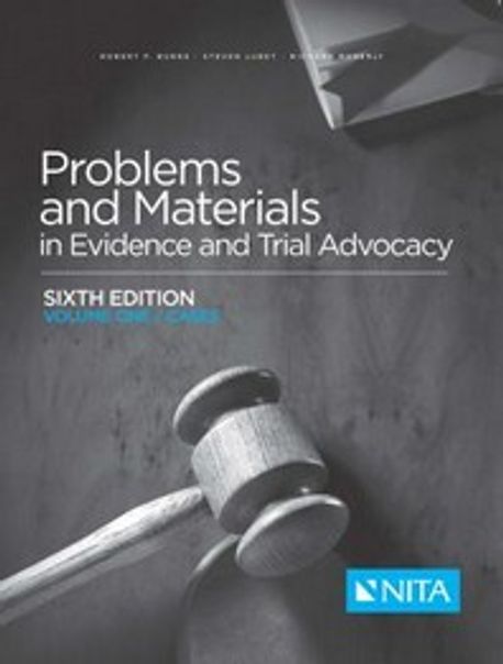 Problems and Materials in Evidence and Trial Advocacy | Burns, Robert P ...
