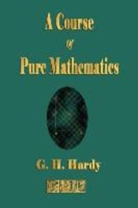 Course of Pure Mathematics | Hardy, G. H. - 교보문고