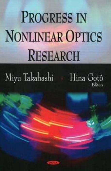 Progress in Nonlinear Optics Research | Takahashi, Miyu (EDT)/ Got, Hina (EDT) - 교보문고