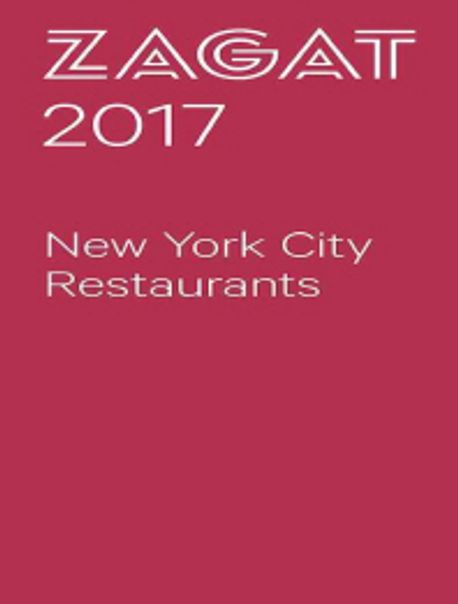 2017 New York City Restaurants | Zagat Survey (COR) - 교보문고