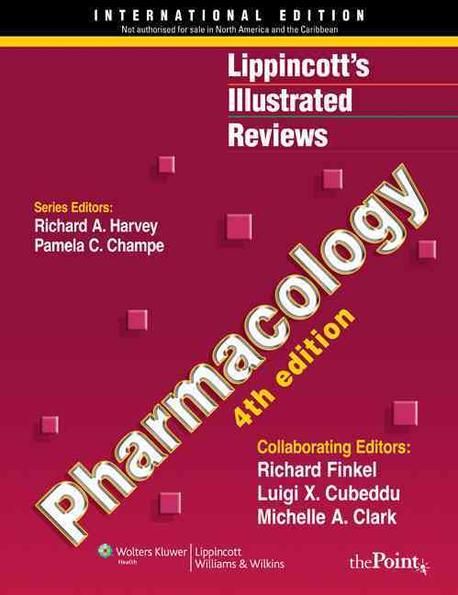 Lippincott's Illustrated Reviews Pharmacology 4/E | Harvey, Richard A ...