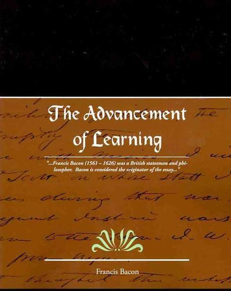 The Advancement of Learning | Francis Bacon - 교보문고