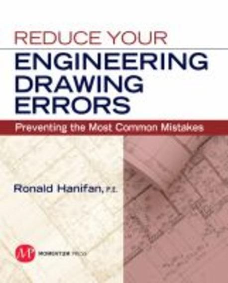Reduce Your Engineering Drawing Errors: Preventing the Most Common ...