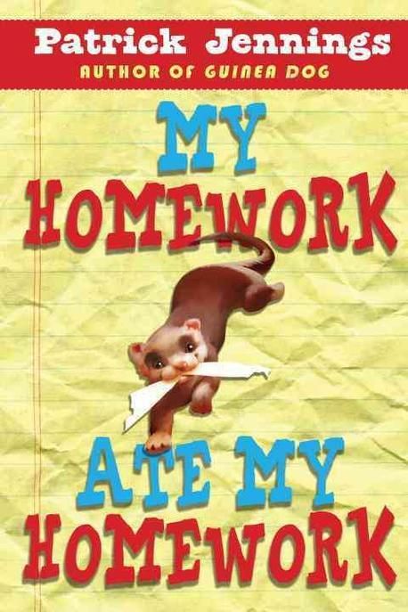 My Homework Ate My Homework | Egmontusa - 교보문고