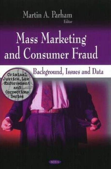 Mass Marketing and Consumer Fraud | Parham, Martin A. (EDT) - 교보문고