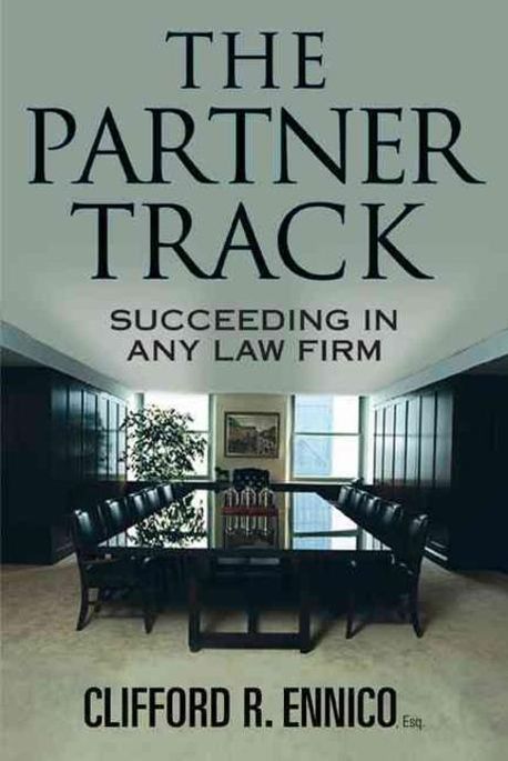 The Partner Track | Ennico, Cliff/ / - 교보문고