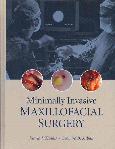 Minimally Invasive Maxillofacial Surgery | Troulis - 교보문고