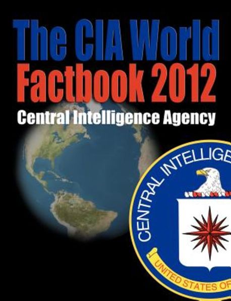 The world factbook 2012 | Central Intelligence Agency - 교보문고