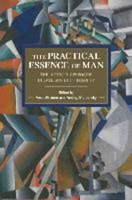The Practical Essence of Man | Oittinen, Vesa - 교보문고