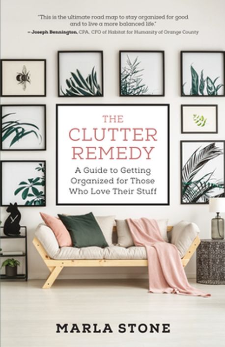 The Clutter Remedy | Marla Stone - 교보문고
