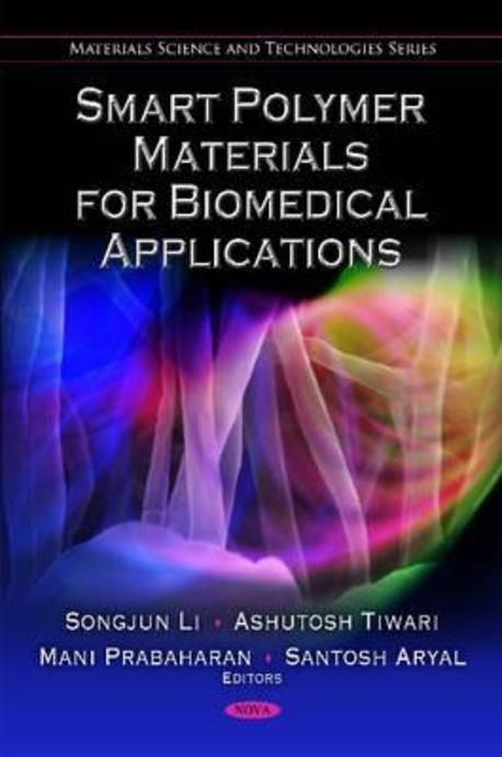 Smart Polymer Materials for Biomedical Applications | Li, Songjun (EDT ...