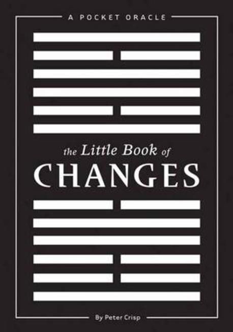 The Little Book of Changes | Crisp, Peter - 교보문고