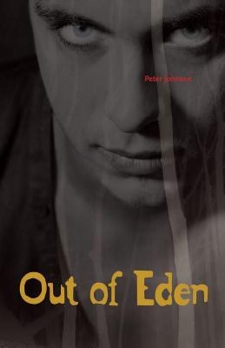 Out of Eden | Johnson, Peter - 교보문고