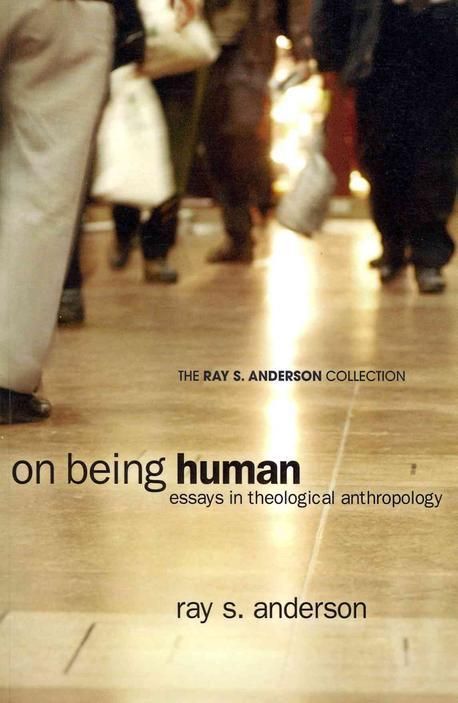 On Being Human | Anderson, Ray S. - 교보문고
