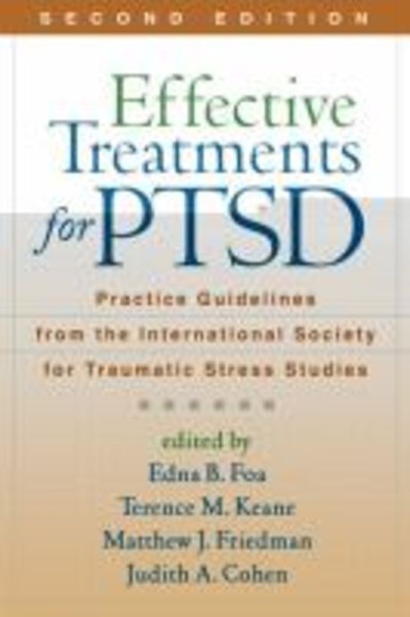 Effective Treatments for Ptsd, Second Edition, 2/U/E | Foa, Edna B ...