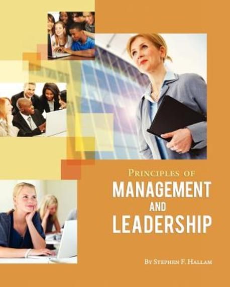Principles of Management and Leadership | Hallam, Stephen F. - 교보문고