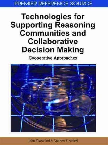Technologies for Supporting Reasoning Communities and Collaborative ...
