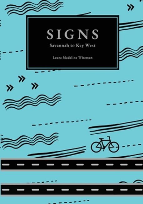Signs | Wiseman, Laura Madeline - 교보문고