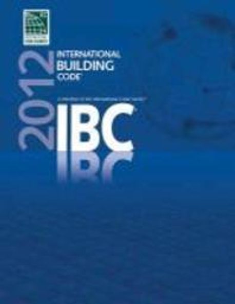 2012 International Building Code | International Code Council - 교보문고