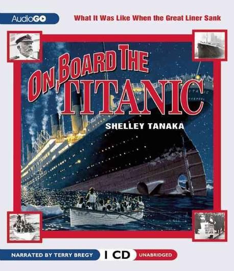 On Board the Titanic | Bregy, Terry - 교보문고