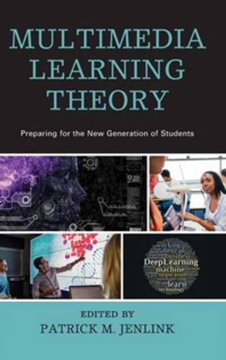 Multimedia Learning Theory | Jenlink, Patrick M. - 교보문고