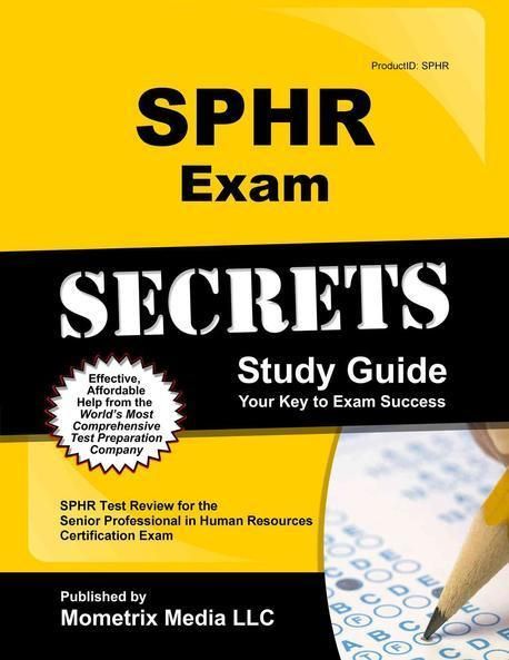 SPHR Exam Secrets Study Guide | SPHR Exam Secrets Test Prep Staff - 교보문고