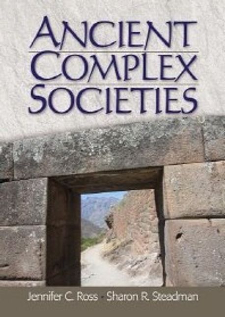 Ancient Complex Societies | Ross, Jennifer C. - 교보문고