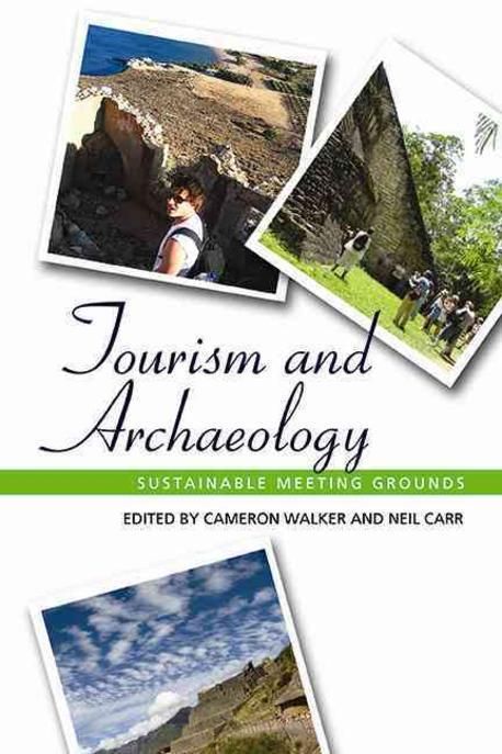 Tourism and Archaeology | Walker, Cameron - 교보문고
